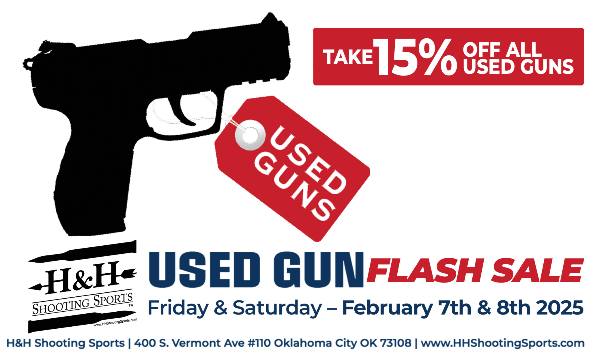 Used Gun Flash Sale - Feb 7th & 8th 2025 | Oklahoma City | H&H Shooting ...
